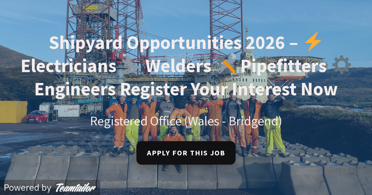 Shipyard Opportunities 2026 – ⚡ Electricians 🔧 Welders 🛠 Pipefitters ⚙ ...