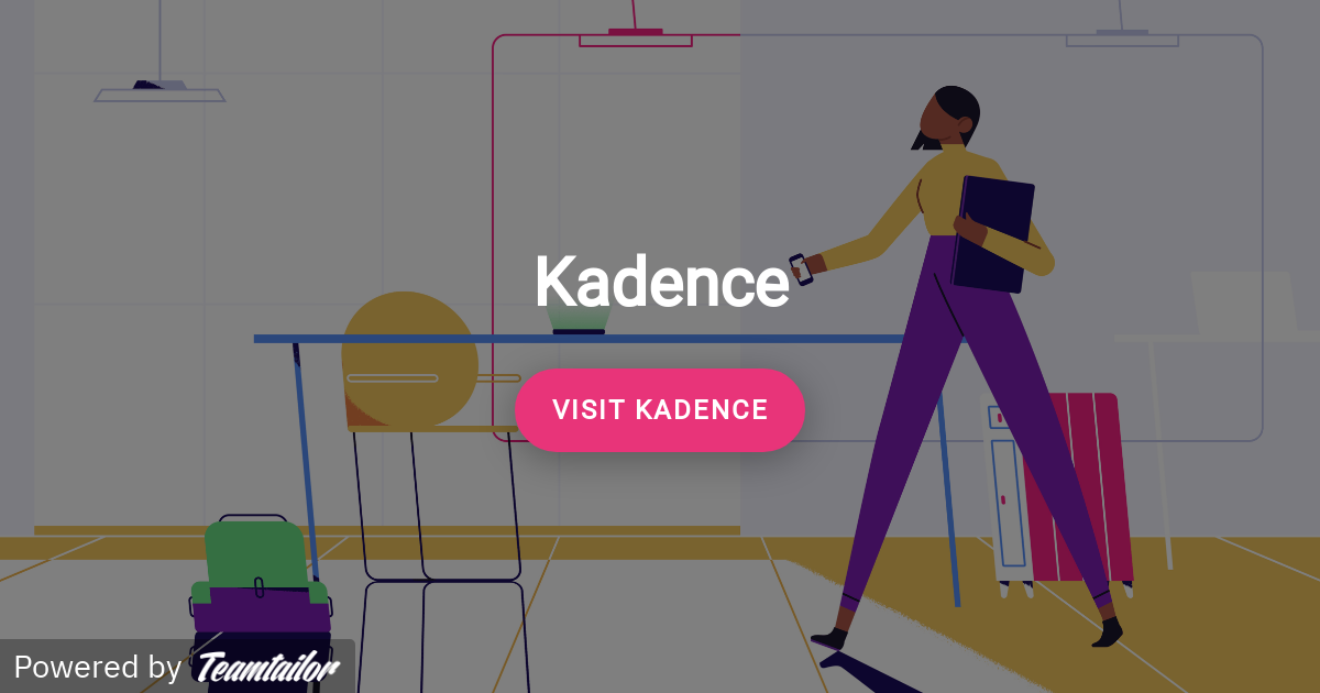 Help us redefine the future of work - Kadence