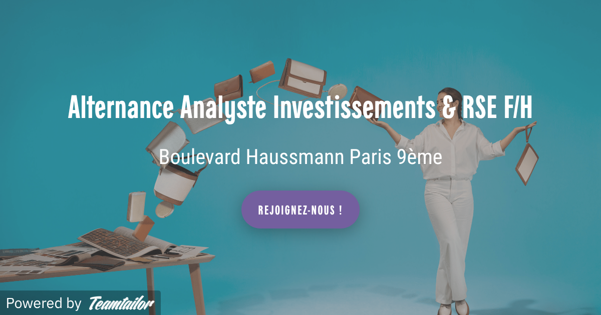 Alternance Analyste Investissements & RSE F/H - Groupe Galeries Lafayette