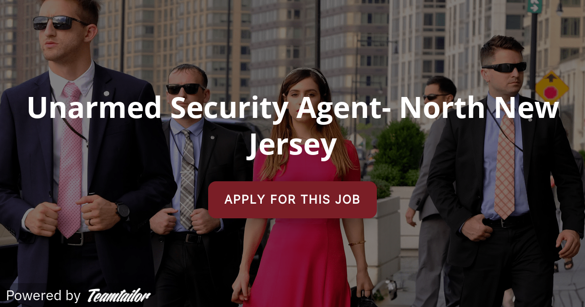 Unarmed Security Agent- North New Jersey - GLOBAL OPS