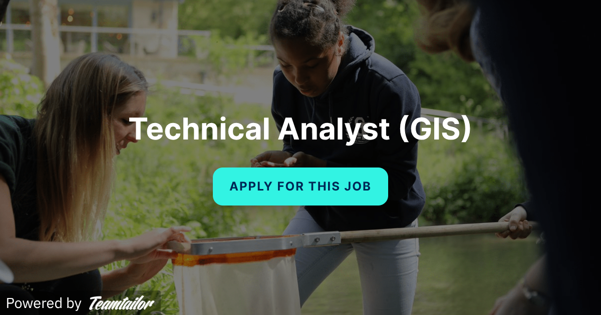 Technical Analyst (GIS) - The Rivers Trust