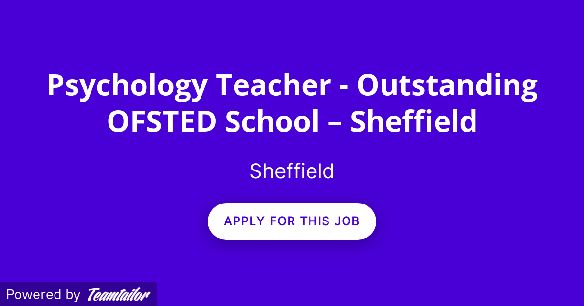 Psychology Teacher - Outstanding OFSTED School – Sheffield - Perham Education Partnership