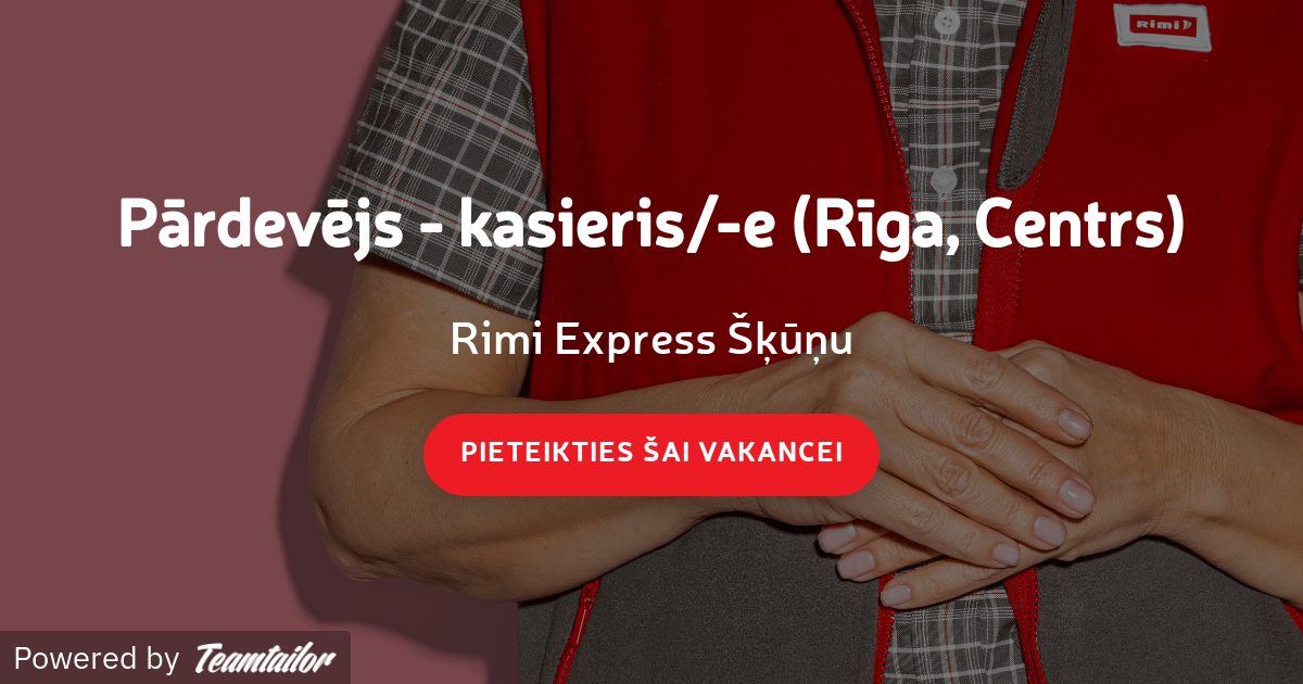 Pārdevējs/-a (Express) - Rimi Latvia