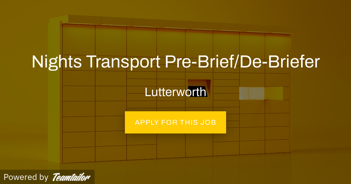 Nights Transport Pre-Brief/De-Briefer - InPost UK