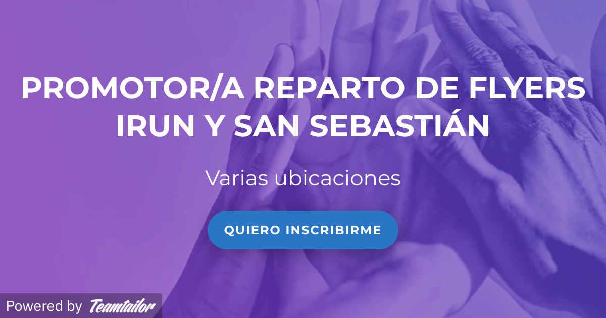 PROMOTOR/A REPARTO DE FLYERS IRUN Y SAN SEBASTIÁN - Staff Global Group