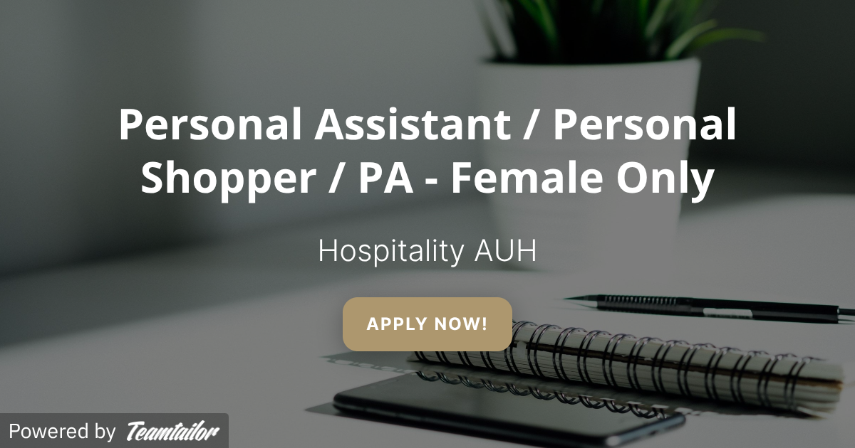 Personal Assistant / Personal Shopper / PA - Female Only - YOSH