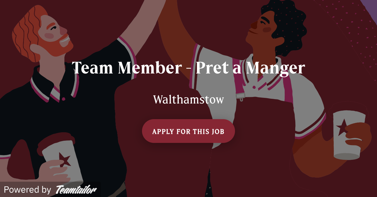 Team Member - Pret a Manger - Carebrook