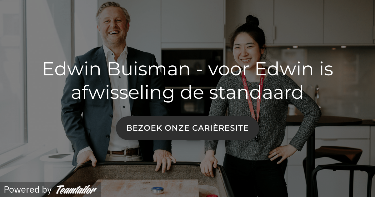 Edwin Buisman - voor Edwin is afwisseling de standaard - Fellowmind ...