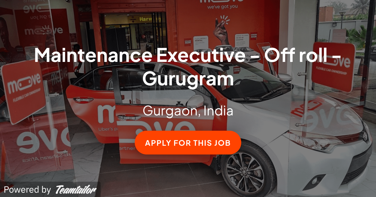 Maintenance Executive - Off roll - Gurugram - Moove