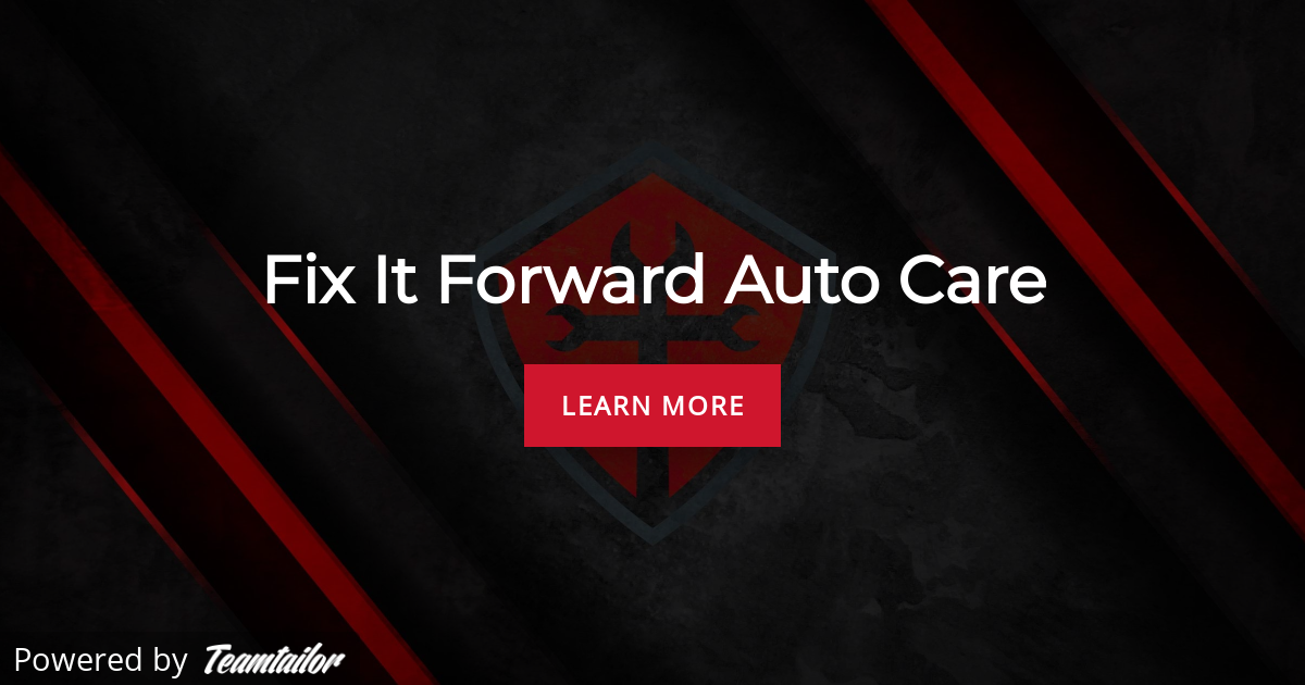 Join the Fix It Forward Auto Care Team! - Fix It Forward Auto Care