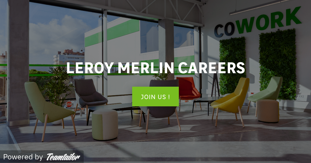 Uma carreira exclusiva - LEROY MERLIN Portugal