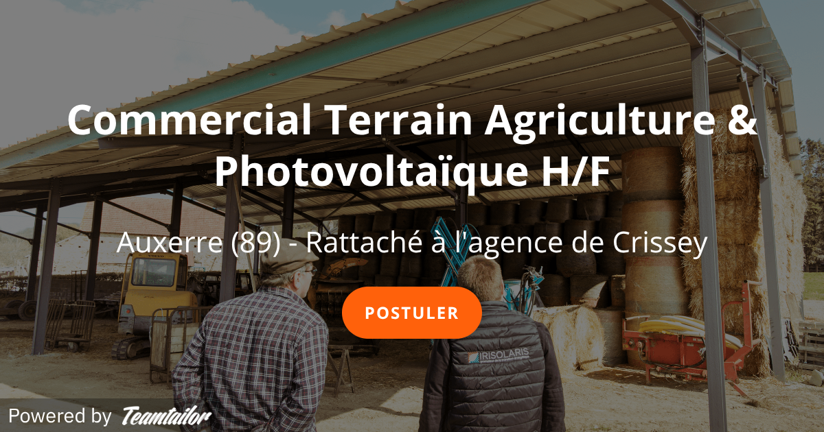 Commercial Terrain Agriculture & Photovoltaïque H/F - IRISOLARIS GROUPE
