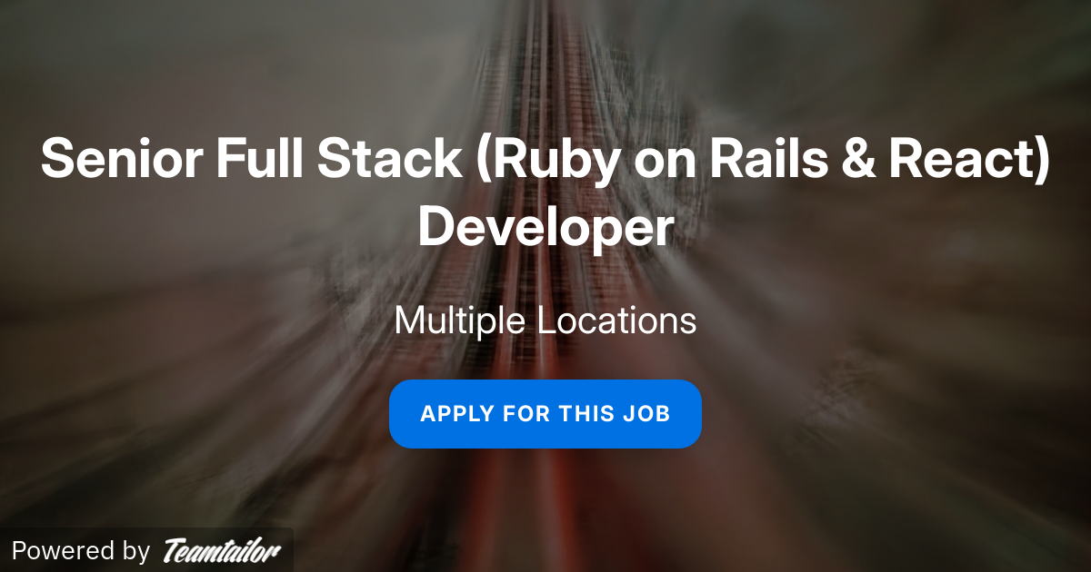 Senior Full Stack (Ruby on Rails & React) Developer - Lateral Group