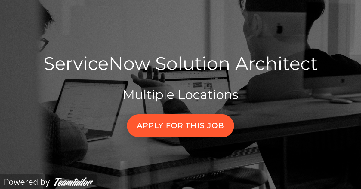 ServiceNow Solution Architect - The Cloud People