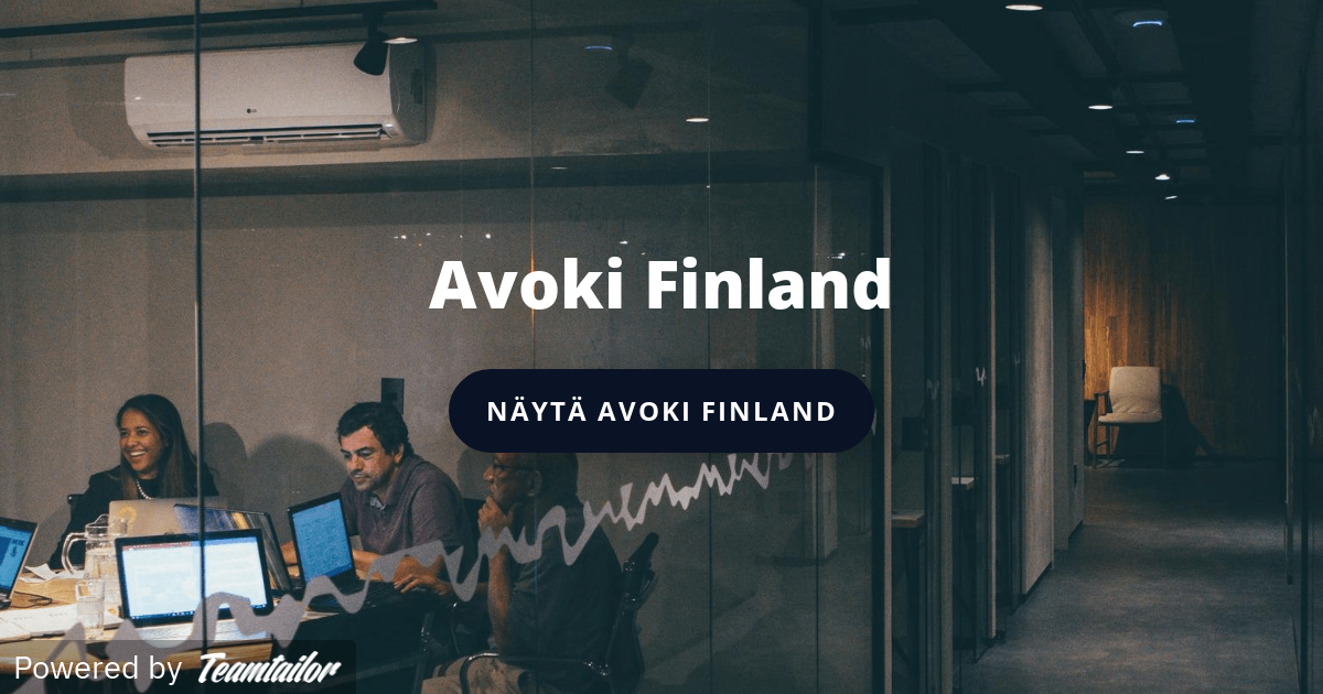 Liity tulevaisuuteen - liity Avokiin - Avoki Finland