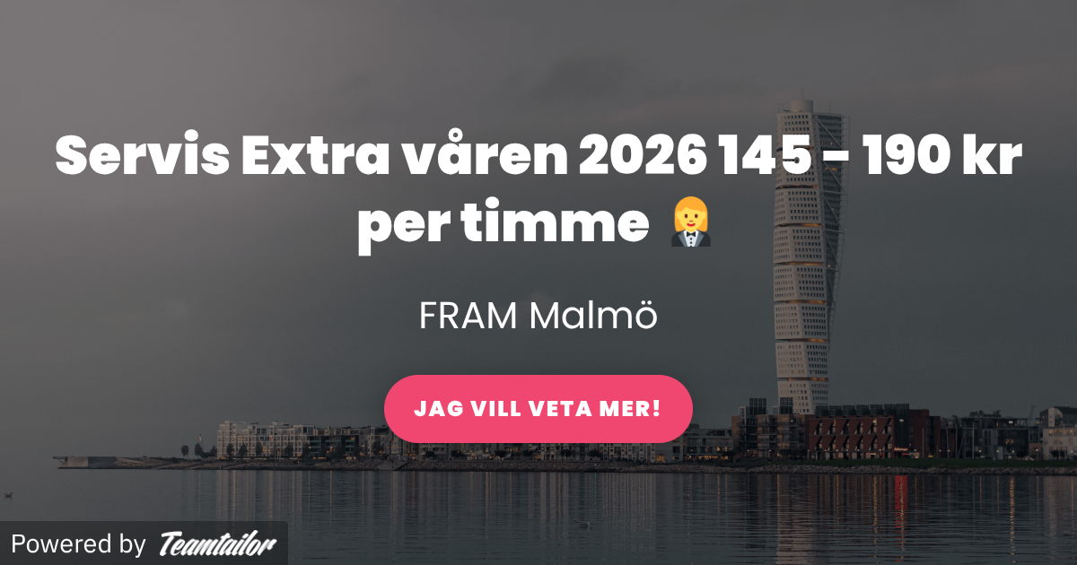 Servis Extra våren 2026 145 - 190 kr per timme 🤵‍♀️ - FRAM Bemanning