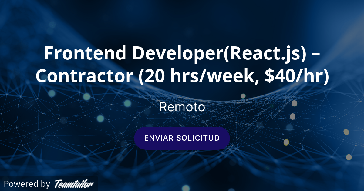 Frontend Developer(React.js) – Contractor (20 hrs/week, $40/hr) - Valce Talent Solutions