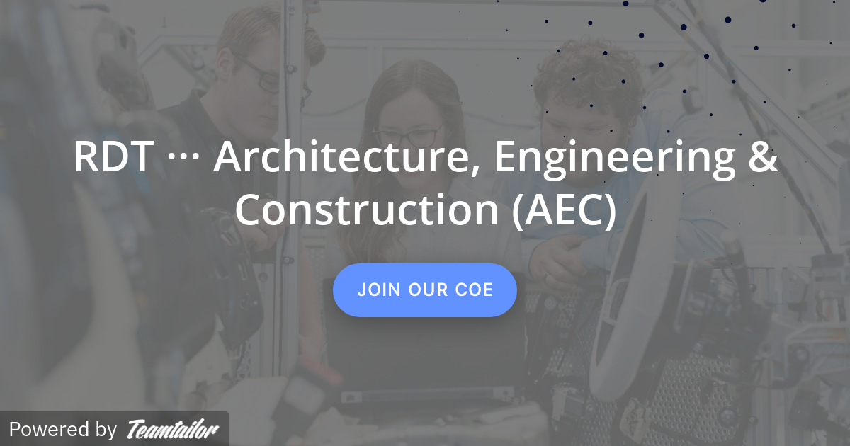 CoE Architecture, Engineering & Construction (AEC) - RDT