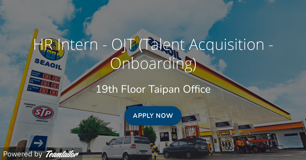 HR Intern - OJT (Talent Acquisition - Onboarding) - SEAOIL Philippines ...