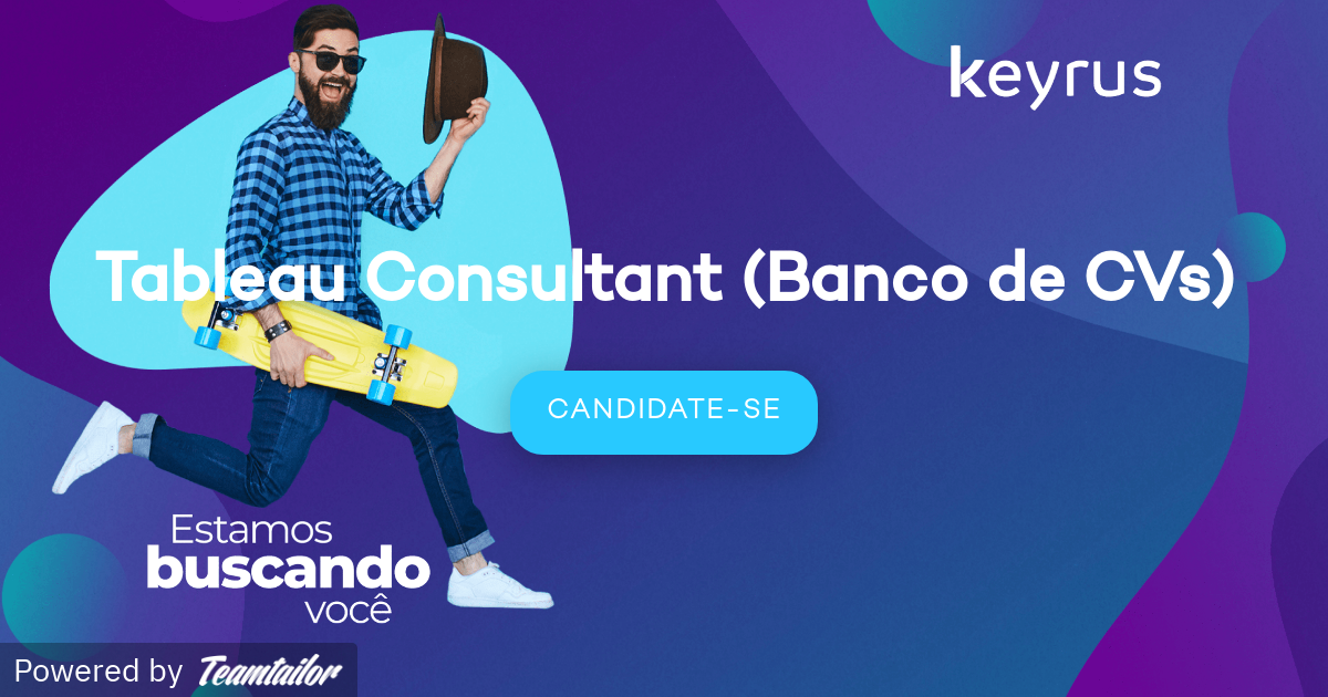 Tableau Consultant (Banco de CVs) - Keyrus Brazil