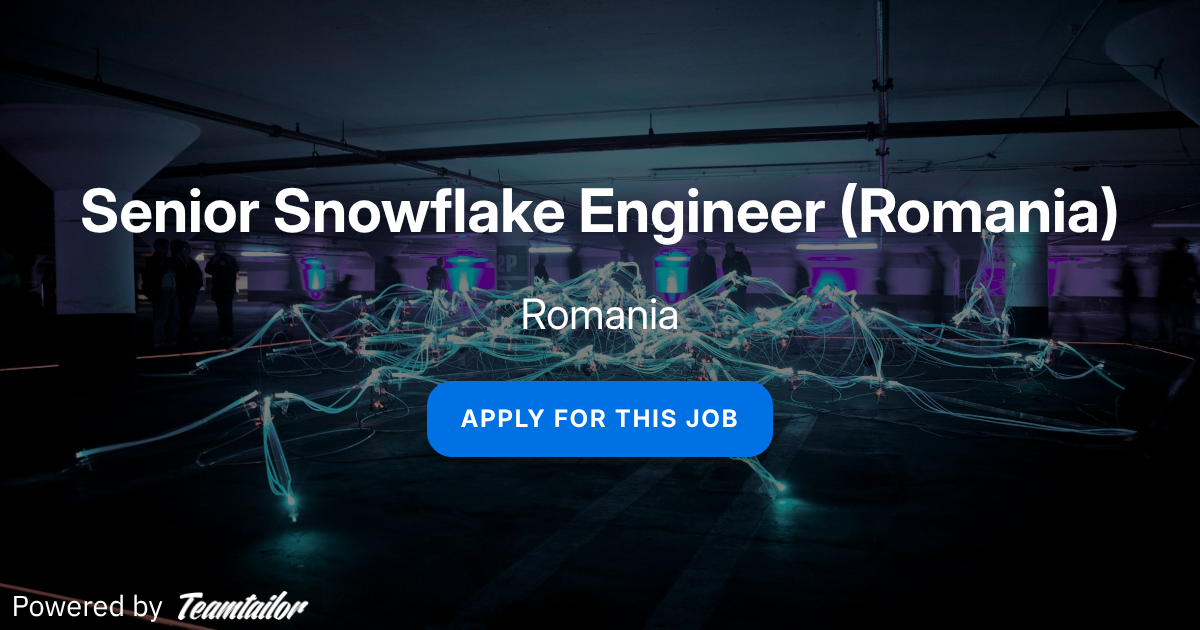 Senior Snowflake Engineer (Romania) - Lateral Group