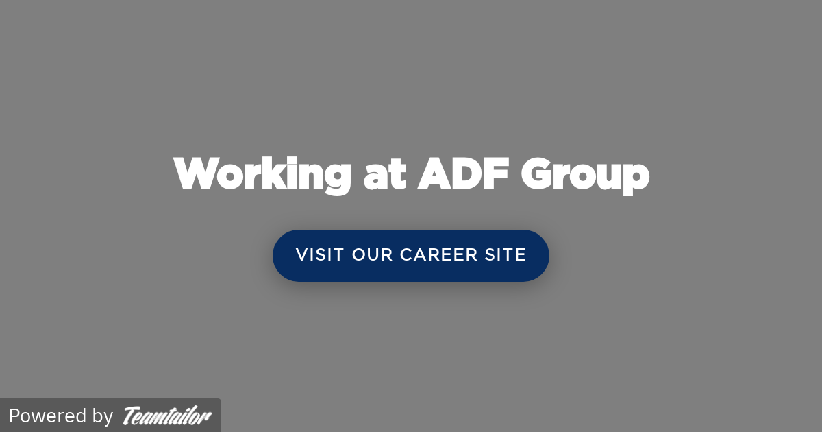 Working at ADF Group - Groupe ADF