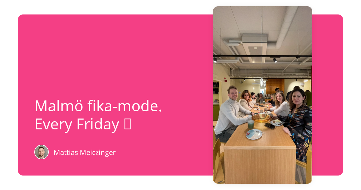 Malmö fika-mode. Every Friday 🤘 - Team stories - Teamtailor