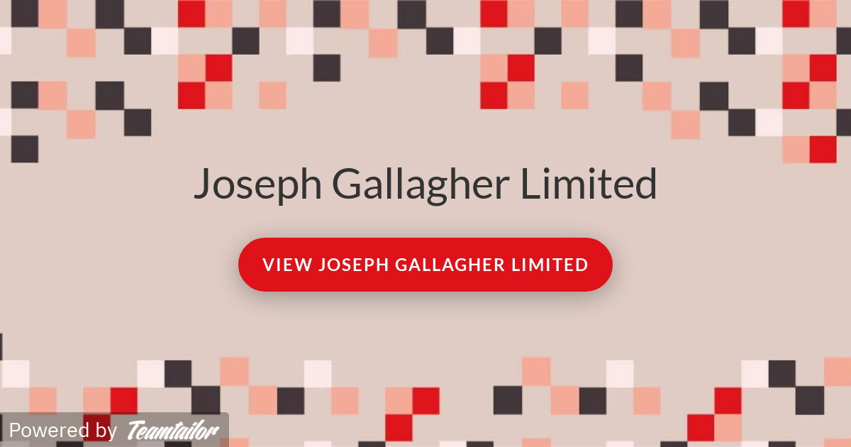 Welcome - Joseph Gallagher Limited