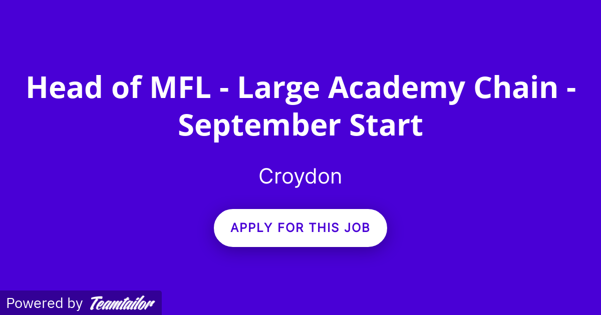 Head of MFL - Large Academy Chain - September Start - Wayman Learning Trust