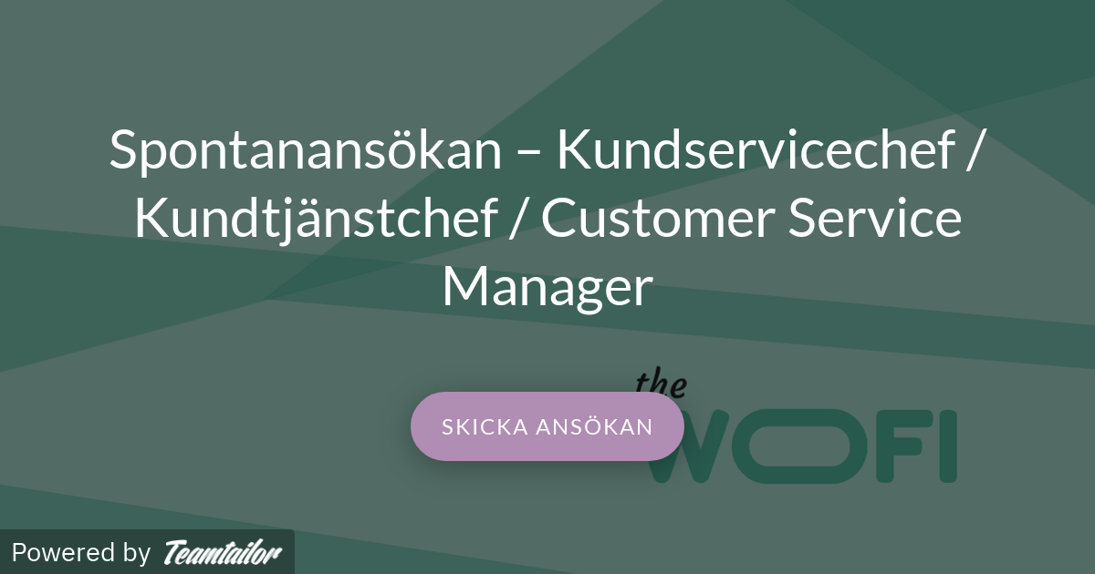 Spontanansökan – Kundservicechef / Kundtjänstchef / Customer Service ...