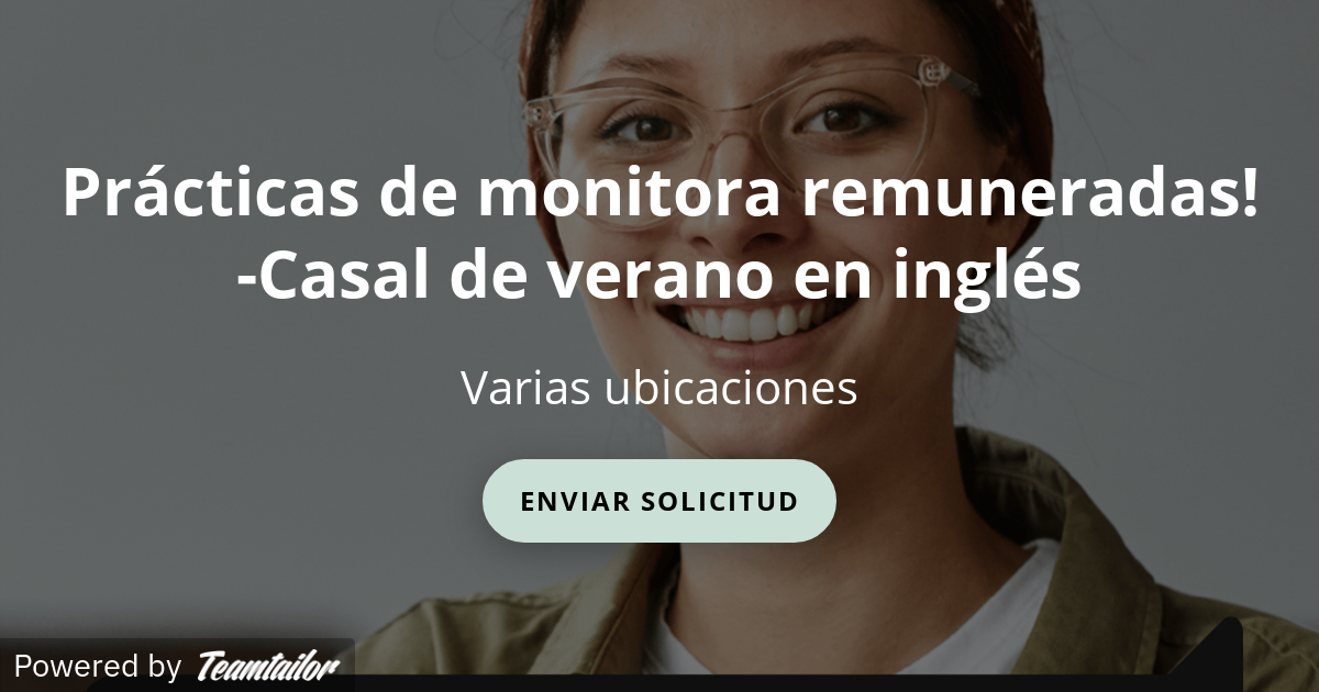 Prácticas de monitora remuneradas! -Casal de verano en inglés - Kids&Us