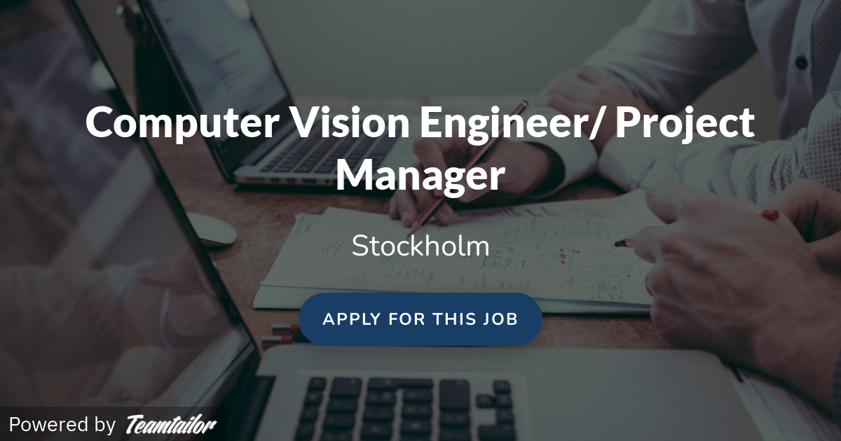 Computer Vision Engineer/ Project Manager - ManoMotion