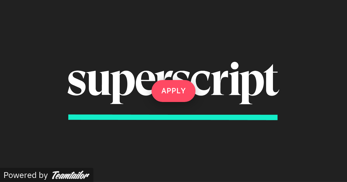 Welcome to our career site - Superscript