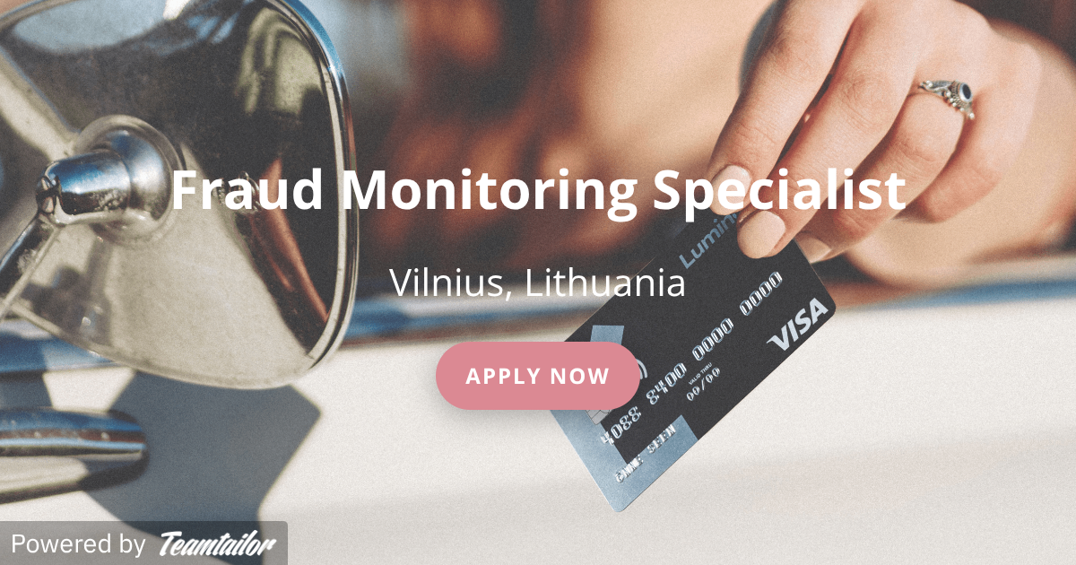Fraud Monitoring Specialist - Luminor Group
