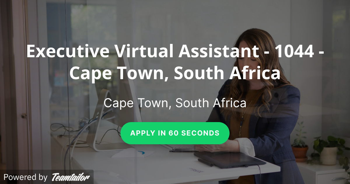 Executive Virtual Assistant - 1044 - Cape Town, South Africa - Bionic ...