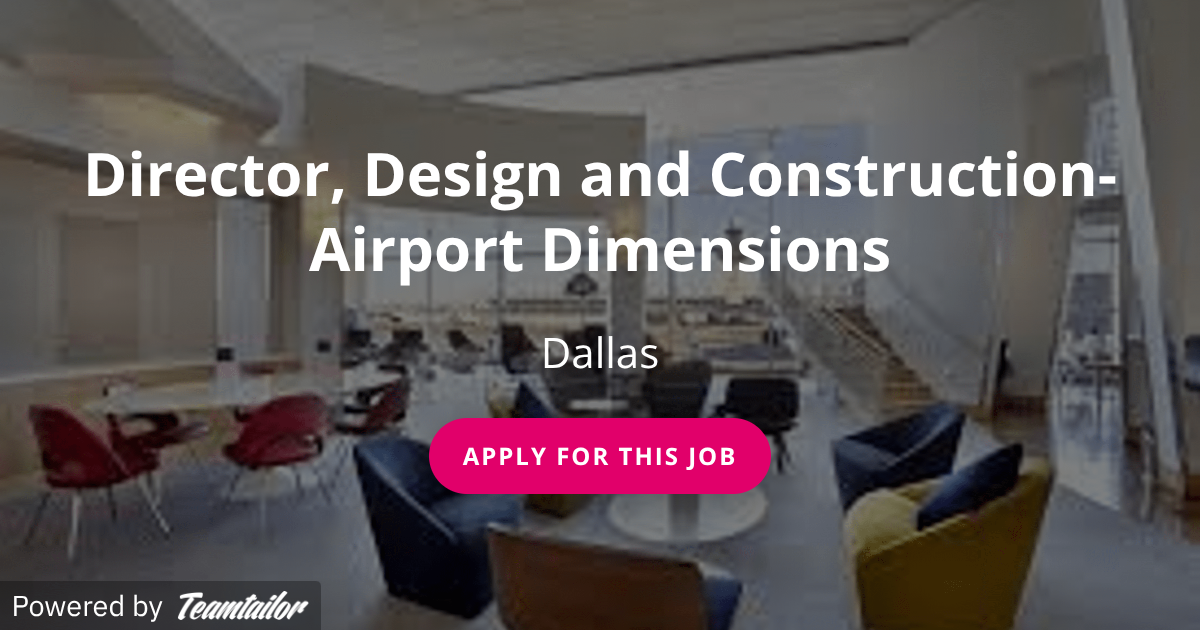 Director, Design and Construction- Airport Dimensions - Collinson