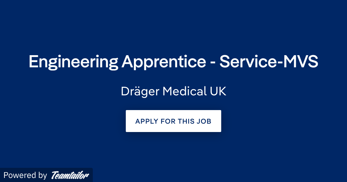 Engineering Apprentice - Service-MVS - Dräger UK & Ireland