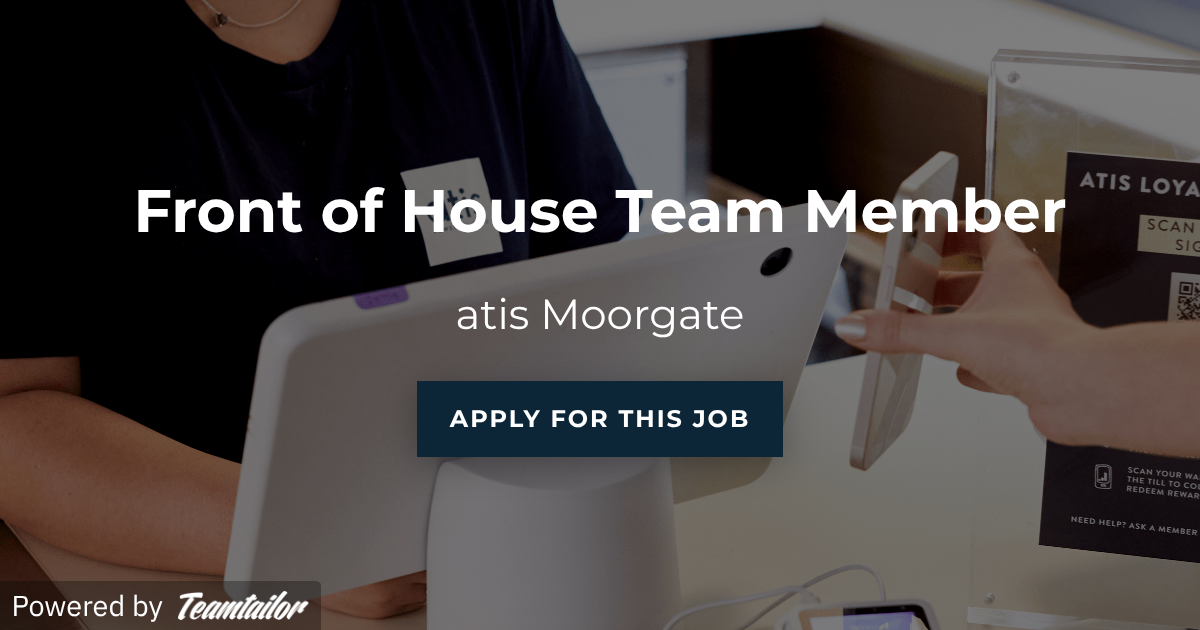 Front of House Team Member - atis