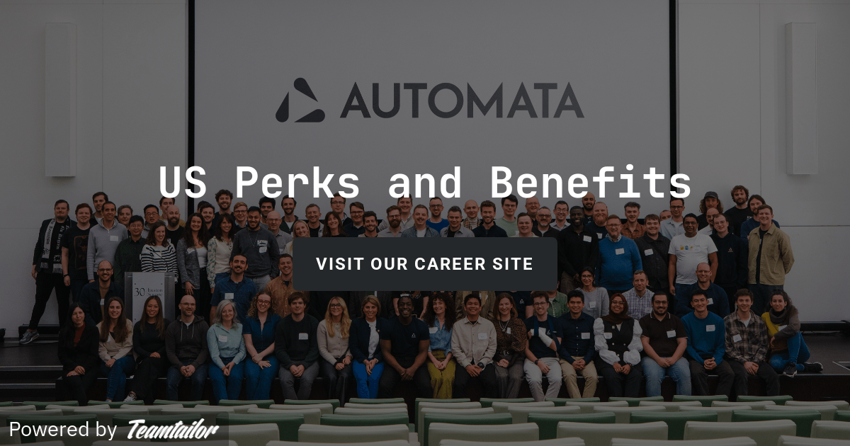 Careers: Perks & benefits (USA) - Automata