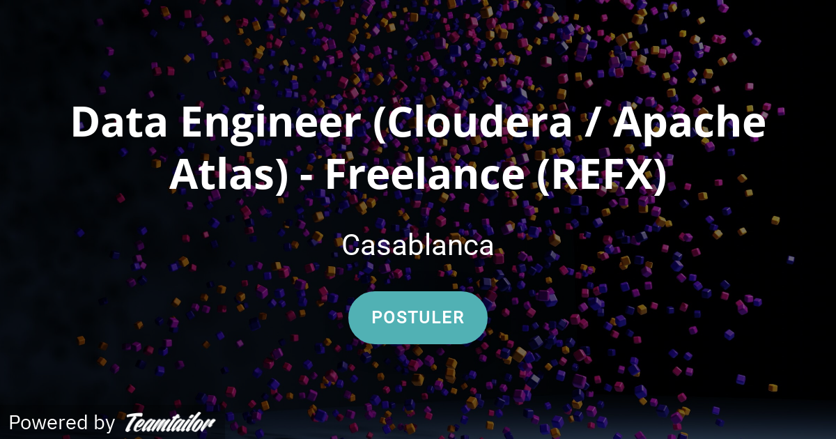 Data Engineer (Cloudera / Apache Atlas) - Freelance (REFX) - Trusted ...