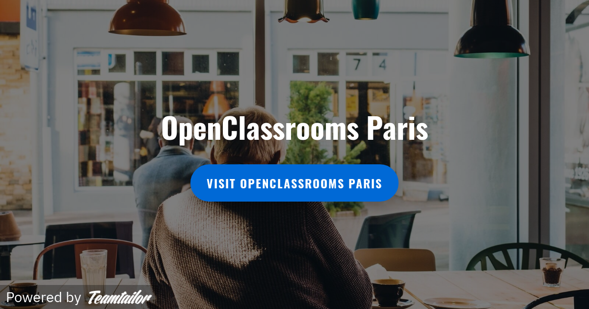 OpenClassrooms, Paris - OpenClassrooms - Company