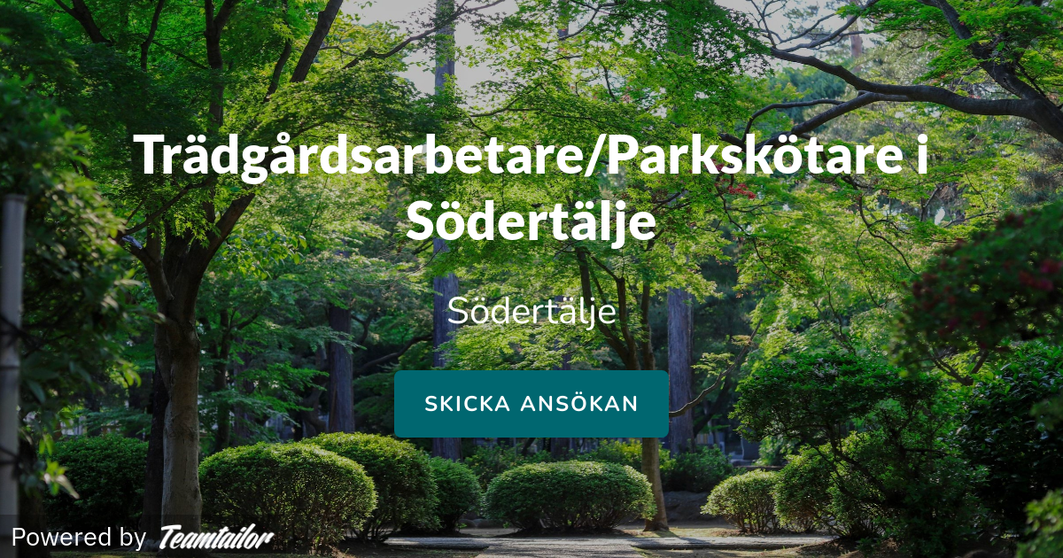 Trädgårdsarbetare/Parkskötare i Södertälje - Submit Bemanning