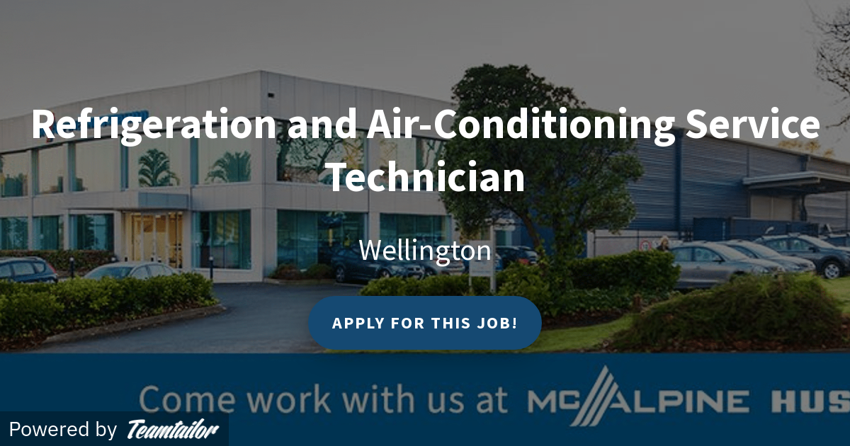 Refrigeration and Air-Conditioning Service Technician - McAlpine Hussmann