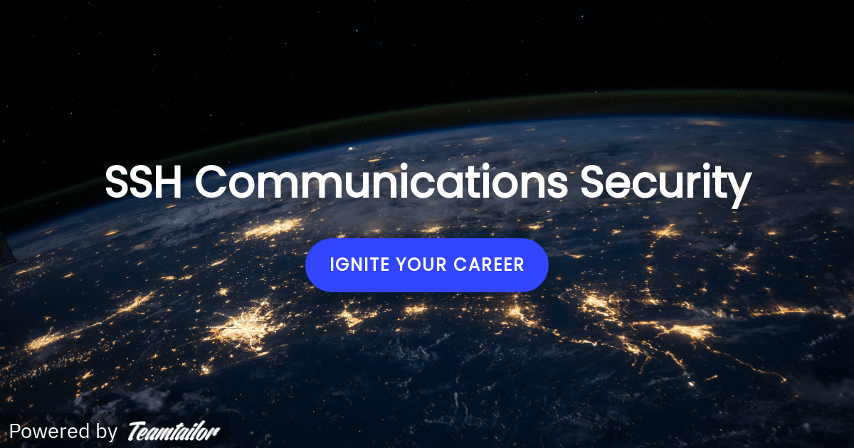 Ignite Your Career - SSH Communications Security
