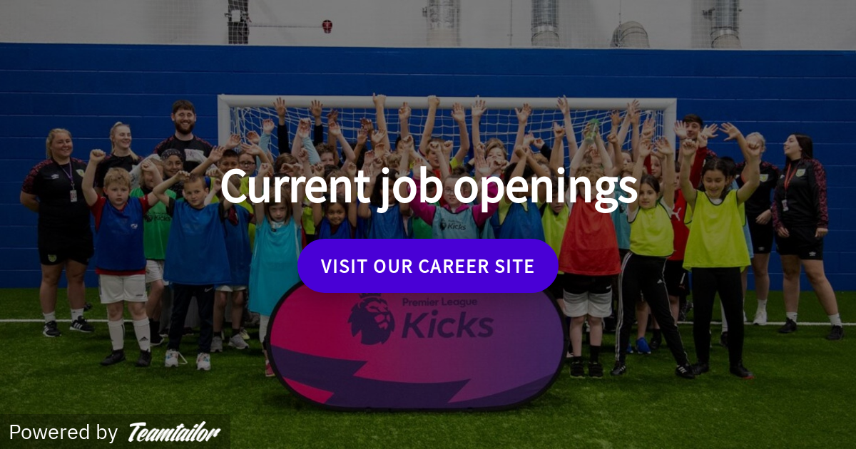 Current job openings - Burnley FC in the Community
