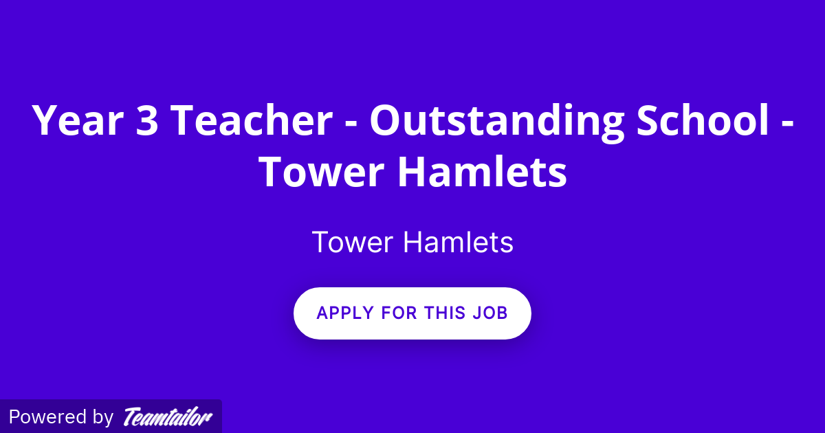 Year 3 Teacher - Outstanding School - Tower Hamlets - Wayman Learning Trust