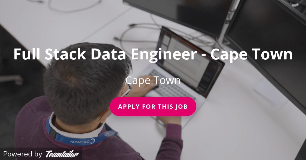 Full Stack Data Engineer - Cape Town - Collinson