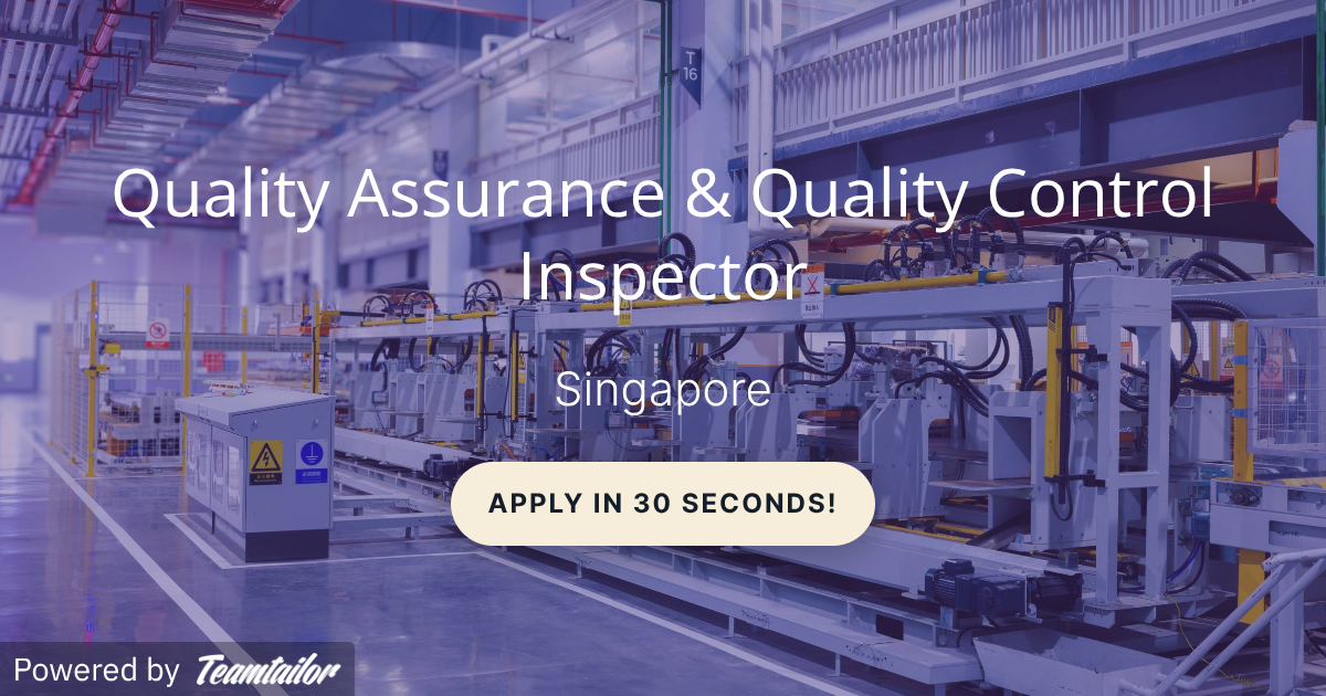 Quality Assurance & Quality Control Inspector - The Talent People
