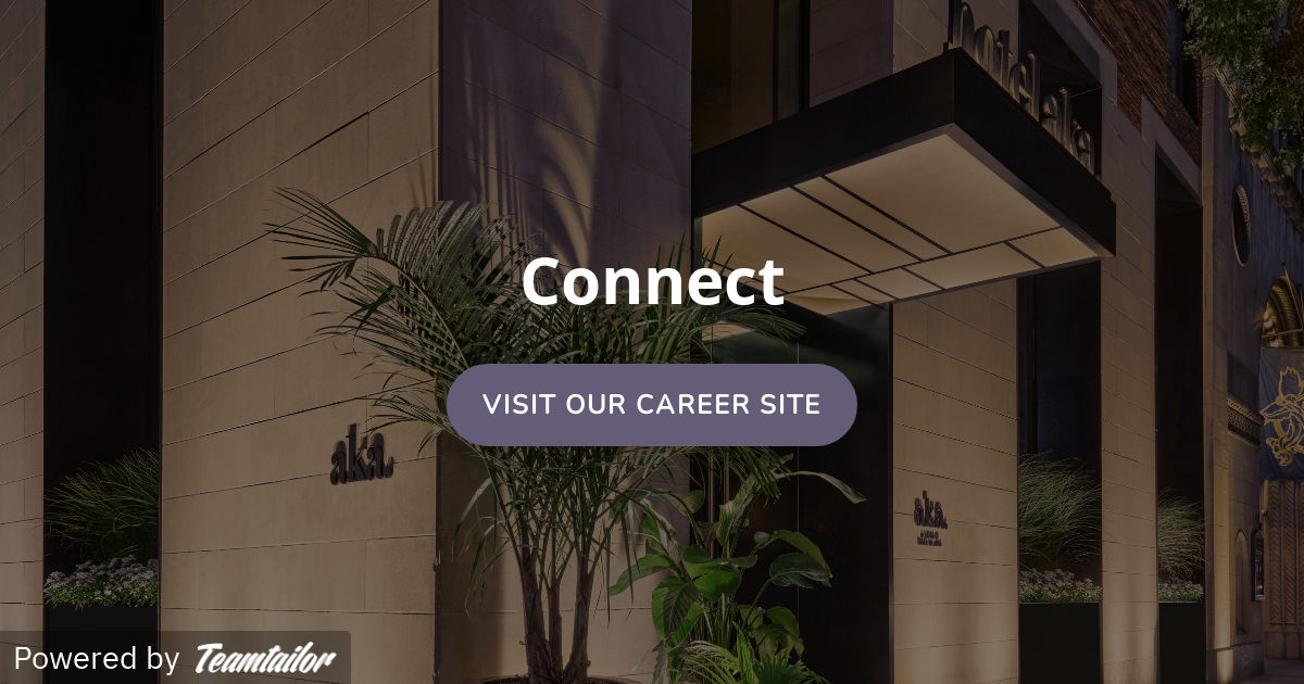 AKA Hotels+Hotel Residences – Connect
