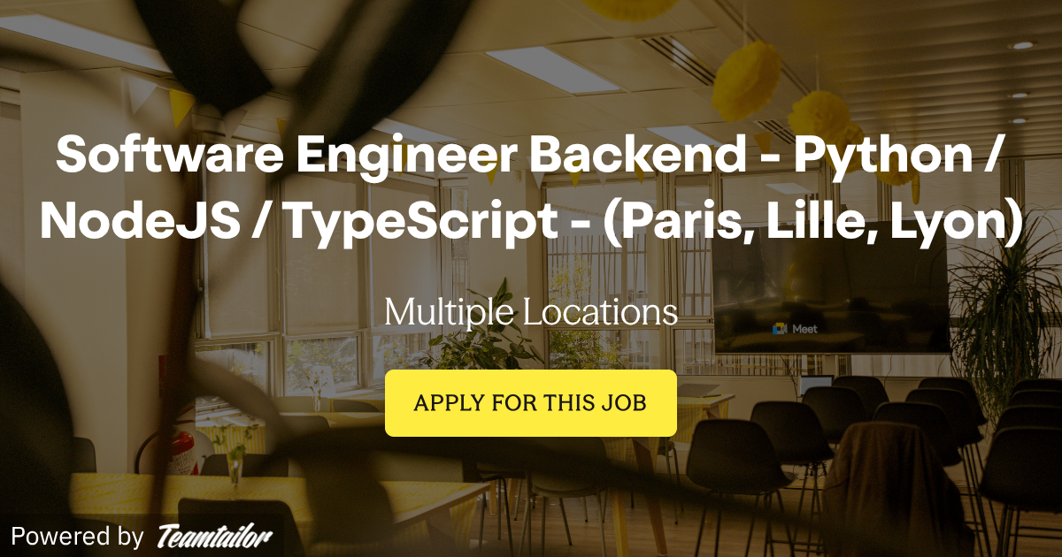 Software Engineer Backend - Python / NodeJS / TypeScript - (Paris, Lille, Lyon) - LumApps